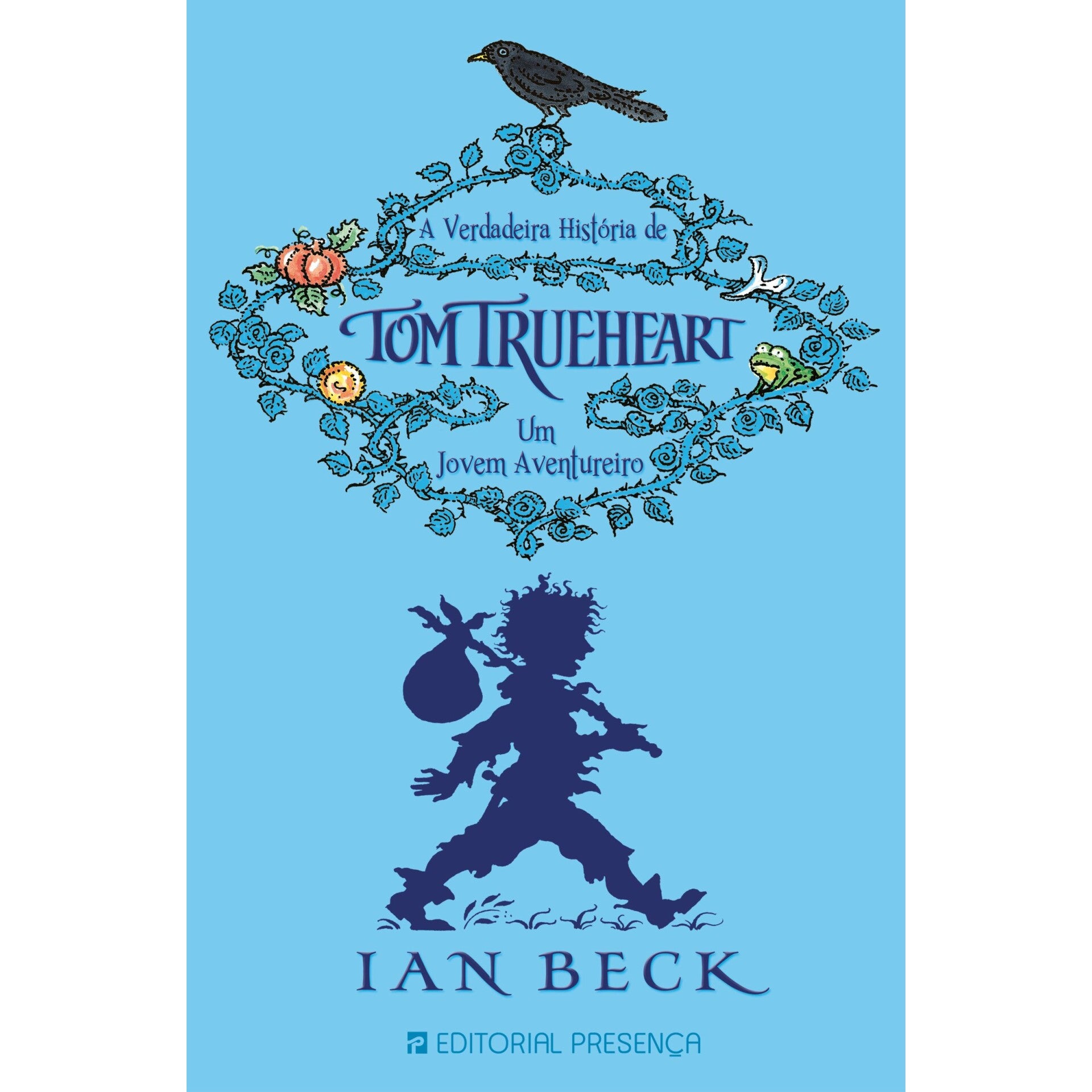A Verdadeira História de Tom Trueheart de Ian Beck - Um Jovem Aventureiro