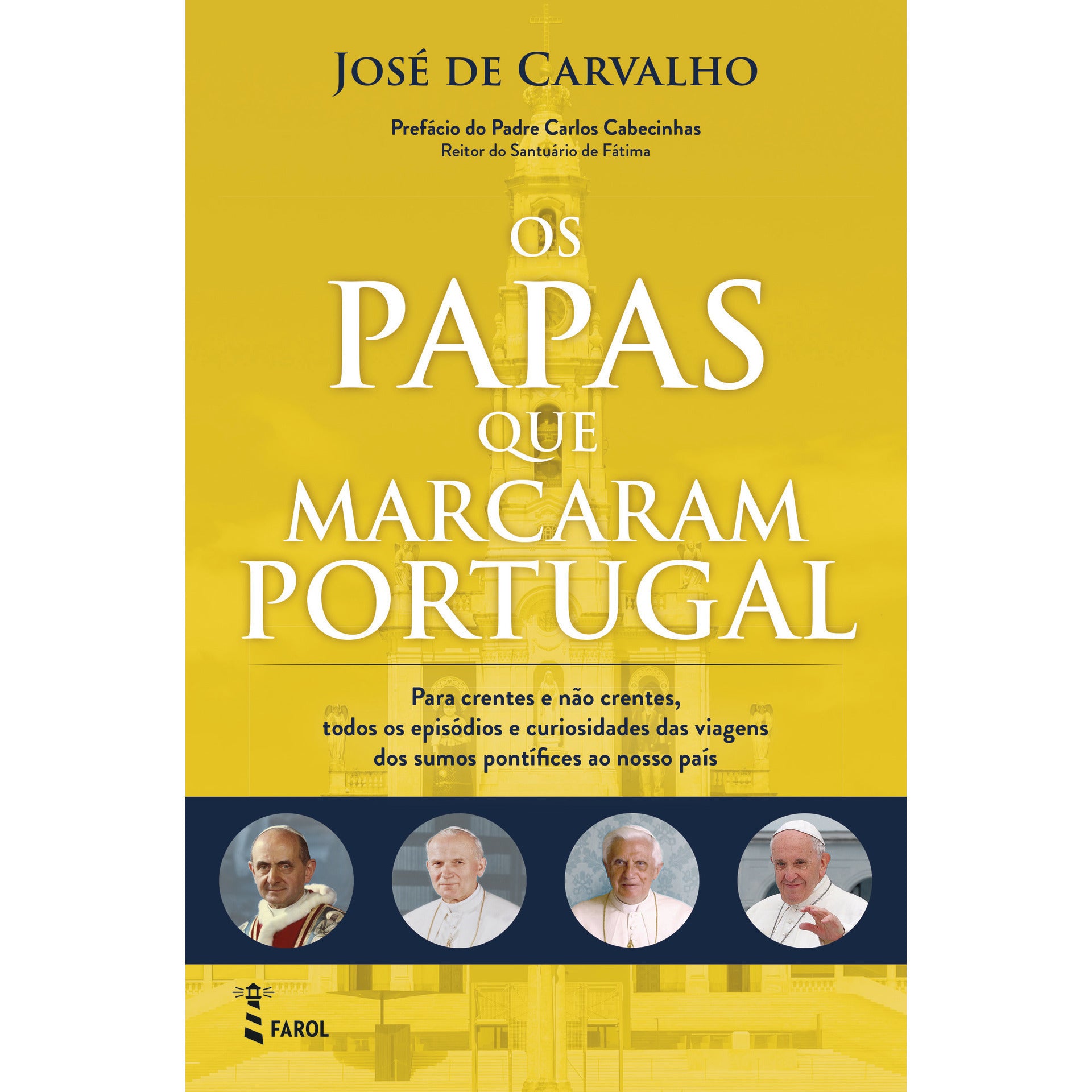 Os Papas que Marcaram Portugal de
