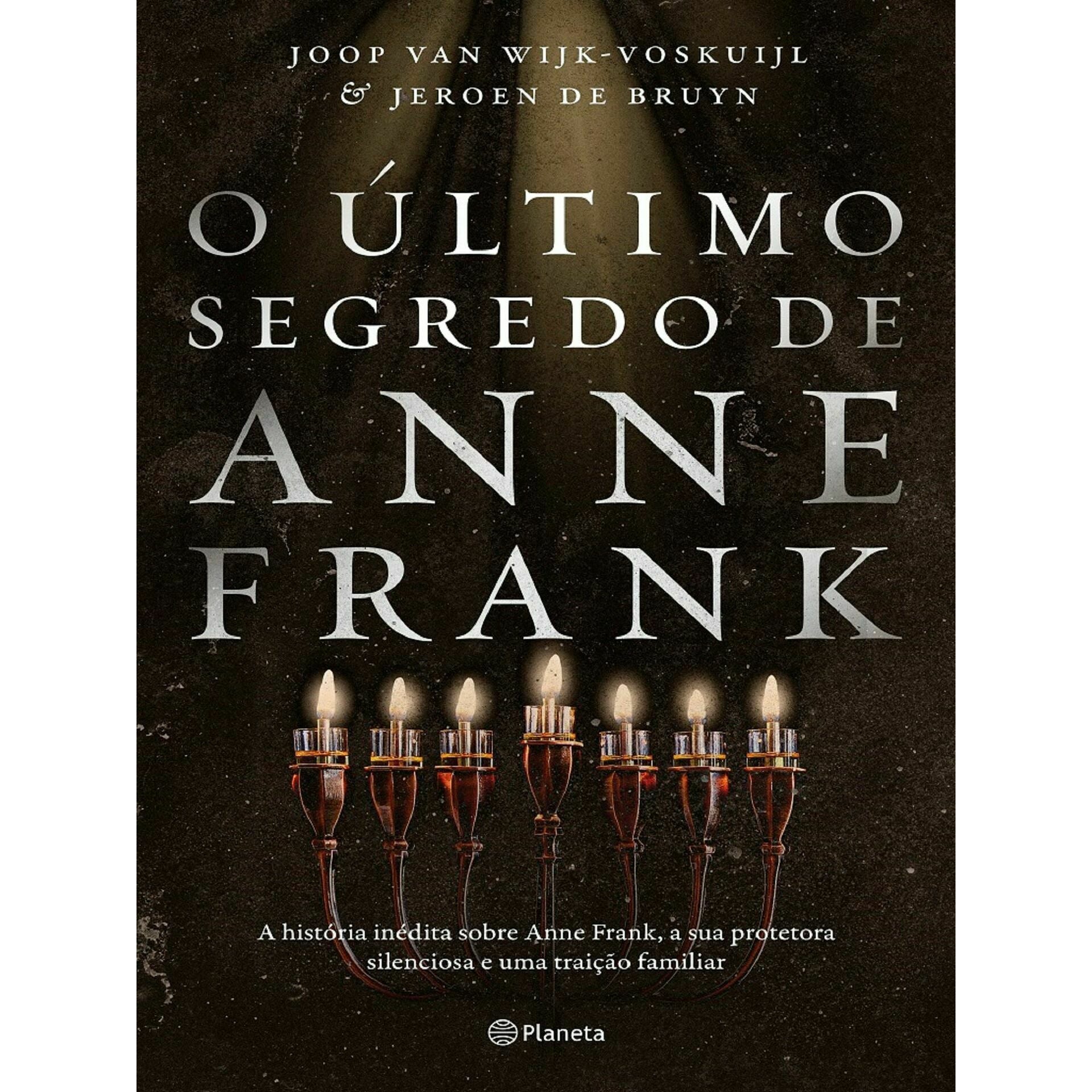 O Último Segredo De Anne Frank de Joop Van Wijk-Voskuijl, Jerden De Br