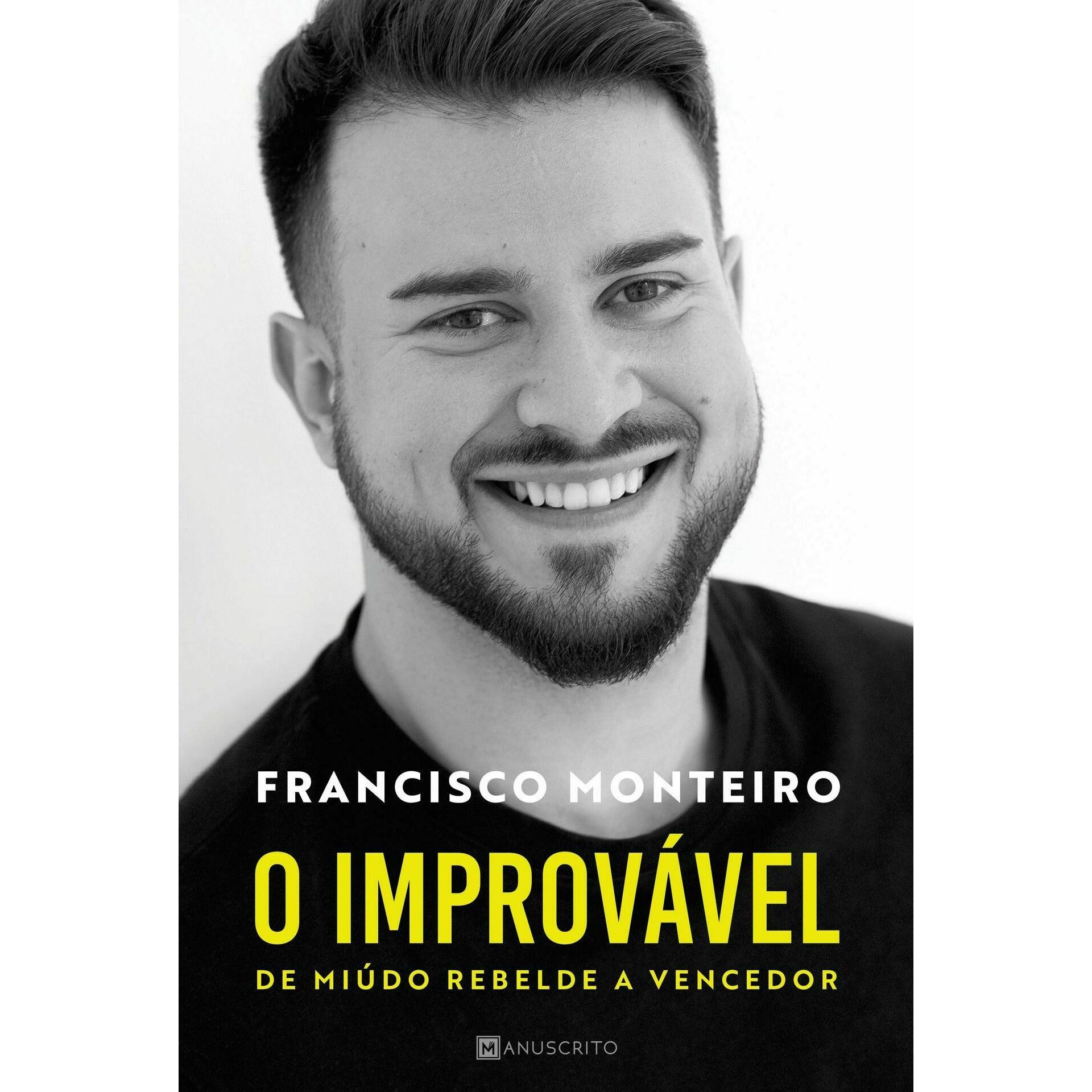 O Improvável de Francisco Monteiro