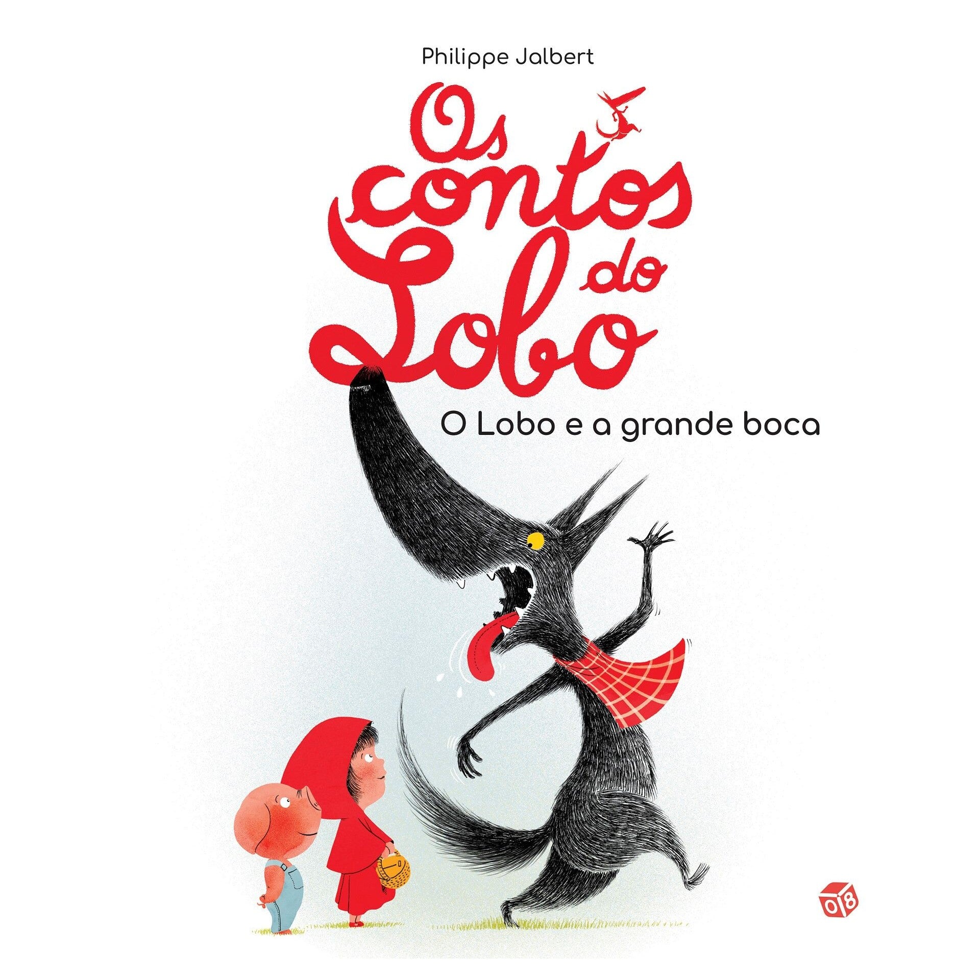 Os Contos do Lobo - o Lobo e A Grande Boca :Livro de Histórias de e