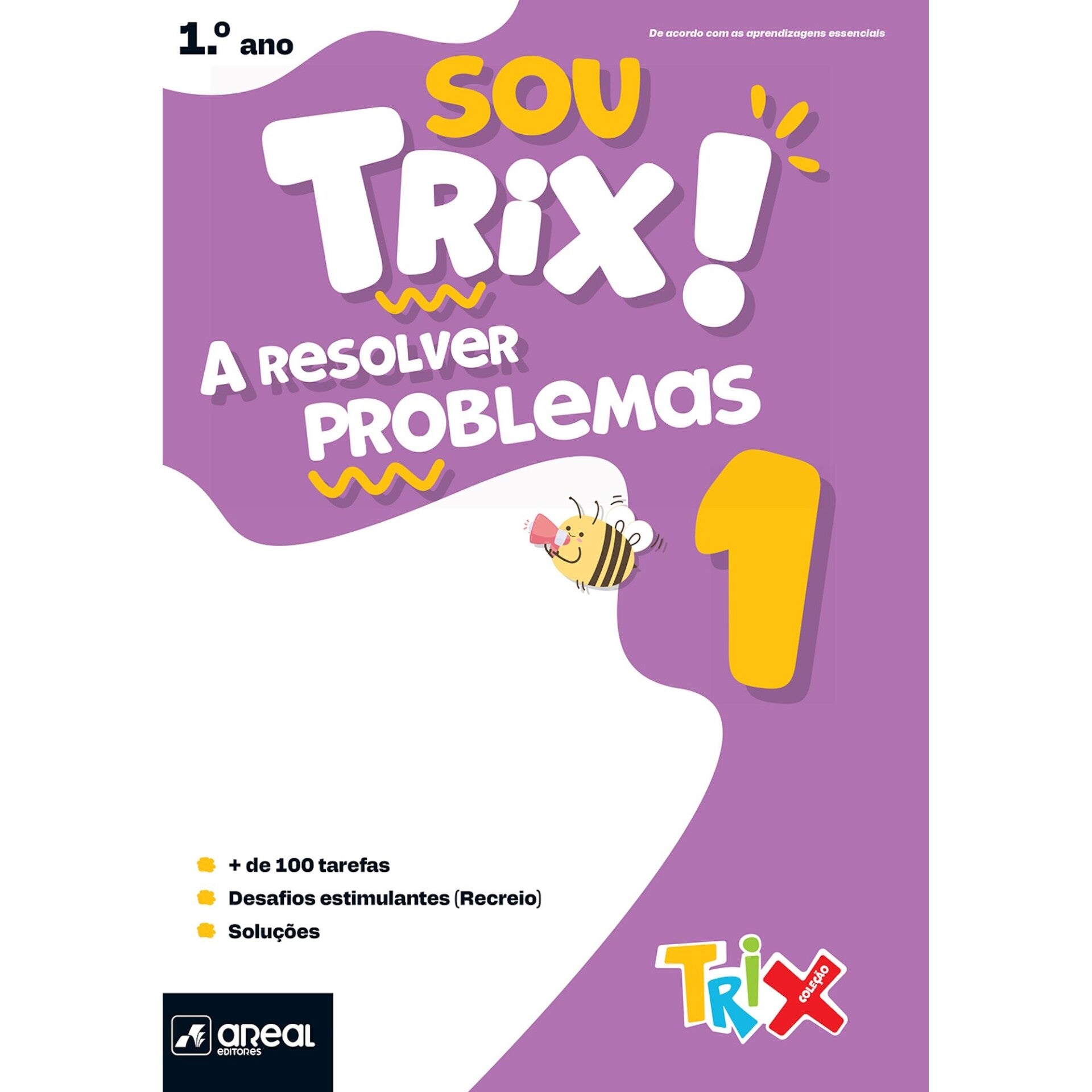 Sou Trix! A Resolver Problemas 1 - 1.º Ano