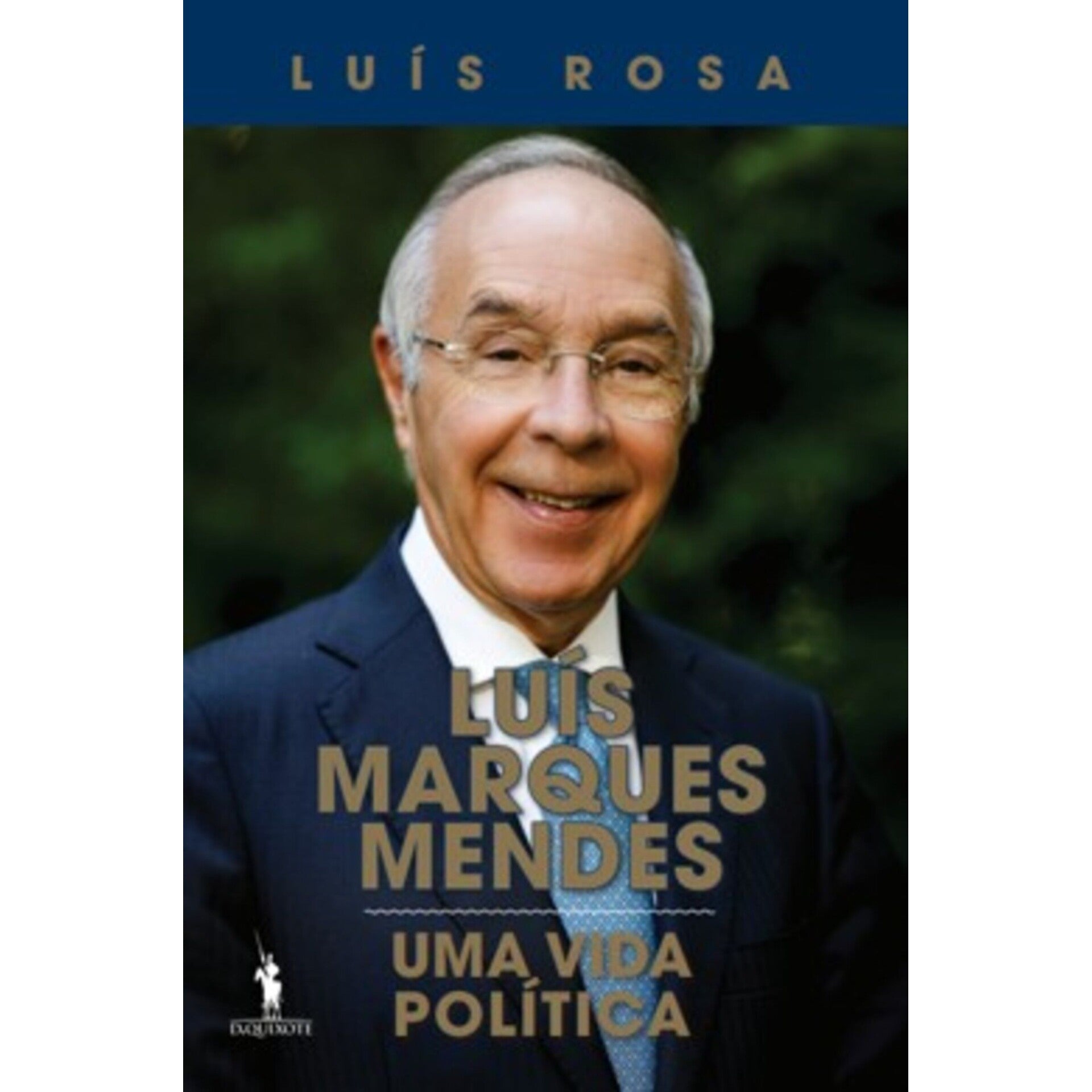 Luís Marques Mendes Uma Vida de Luís Rosa