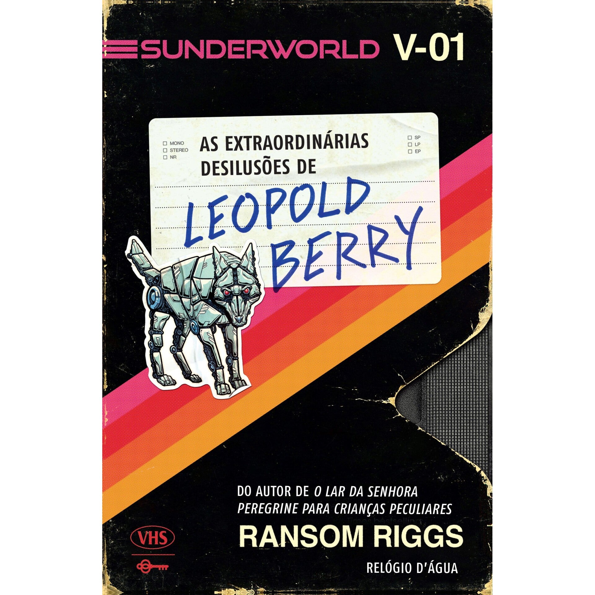 Sunderworld, Vol. I: As Extraordinárias Desilusões De Leopold Berry de